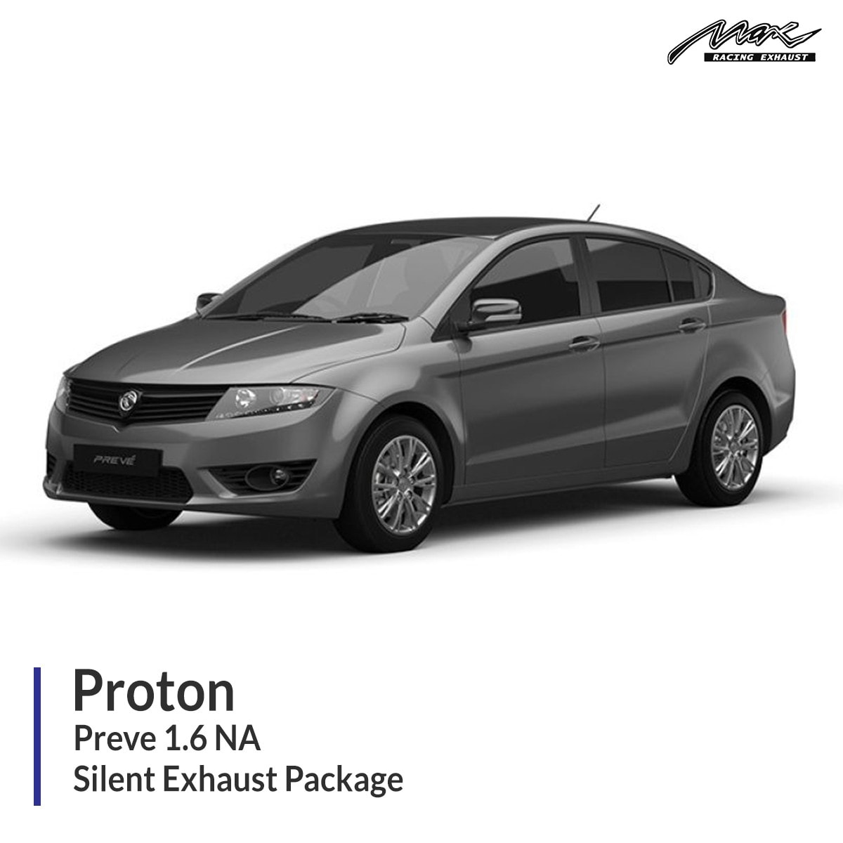Proton Preve - Max Racing Exhaust