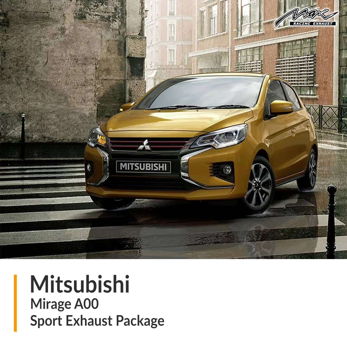 Mitsubishi Mirage - Max Racing Exhaust